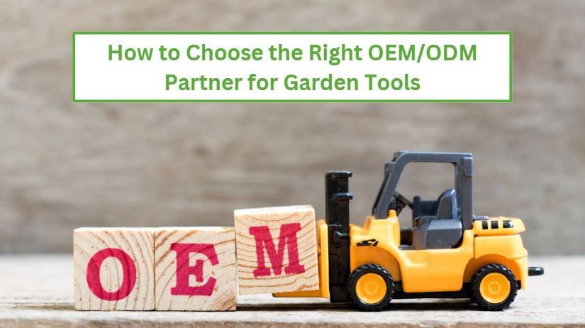 How to Choose the Right OEM/ODM Partner for Garden Tools | BellTower ...